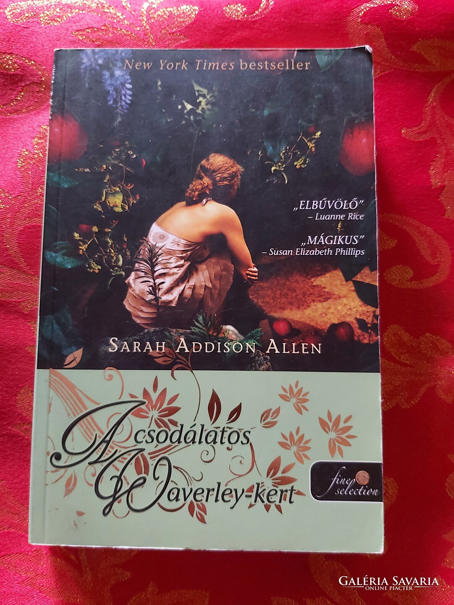 Sarah Addison Allen : A csodálatos Waverley - kert Ritka - Könyv ...