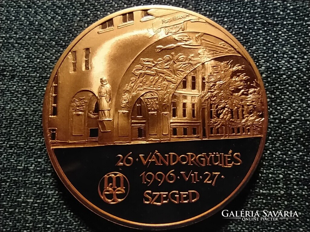 MÉE Szegedi Csoport 26. Vándorgyűlés Szeged-Ópusztaszer 1996 PP RITKA - Numizmatika, Pénz, Érme ...