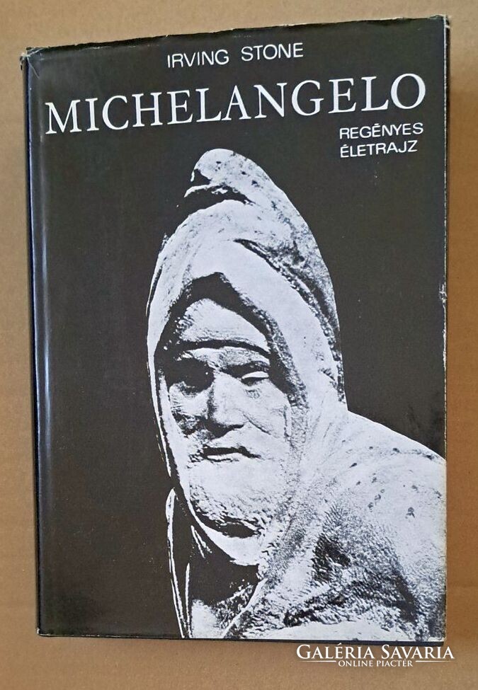 Irving Stone – Michelangelo (Regényes életrajz) - Könyv | Galéria ...