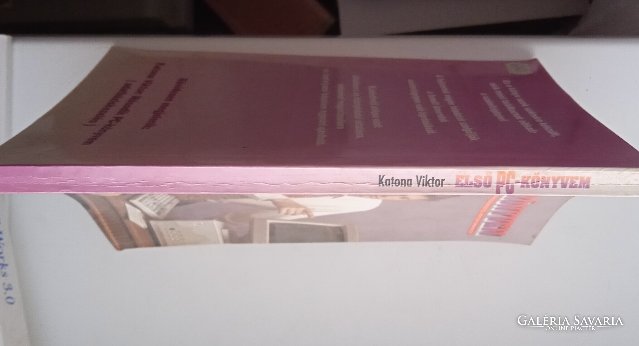 Katona Viktor - Első PC könyvem , 1994 . - Könyv | Galéria Savaria online piactér - Vásároljon ...