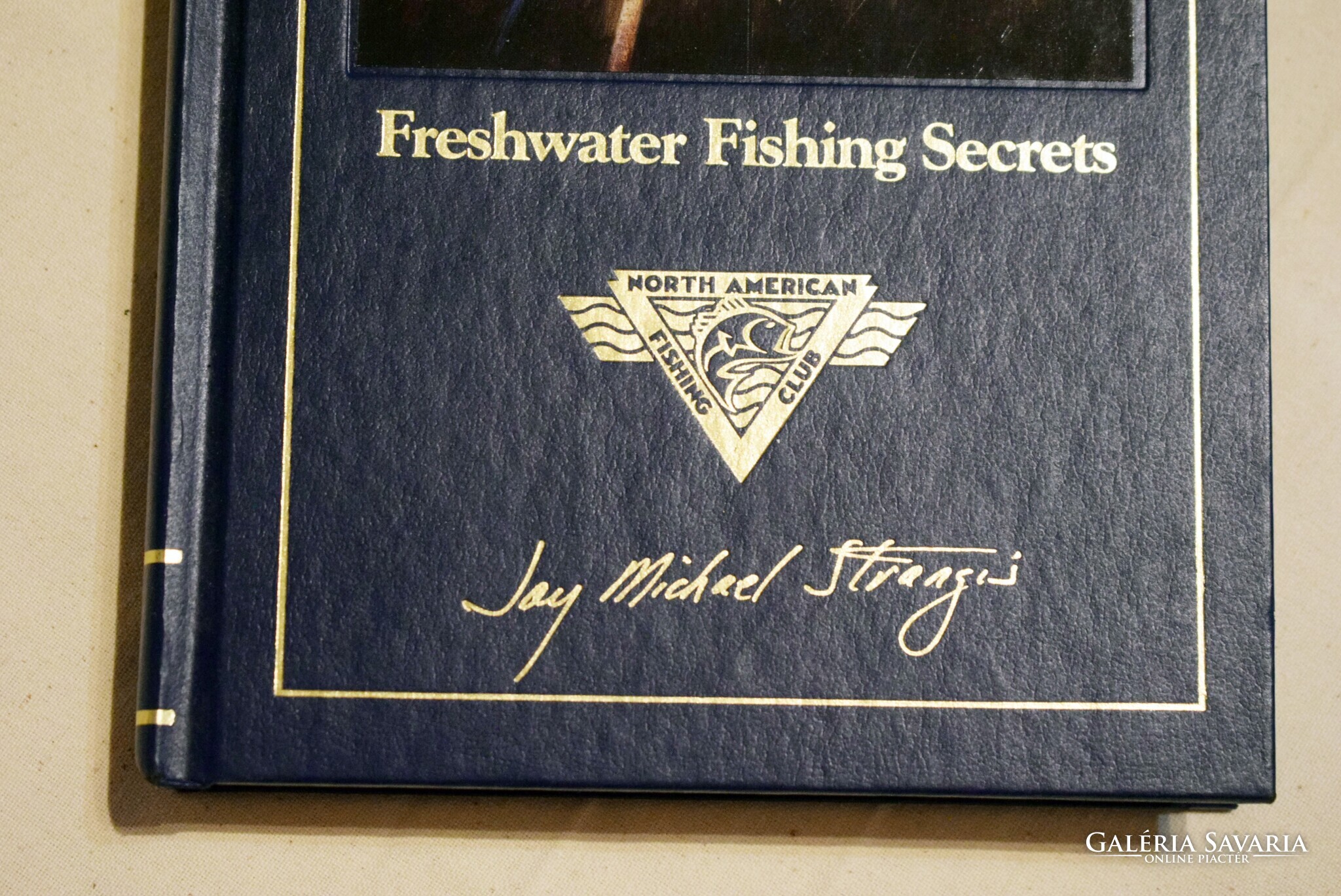 Freshwater Fishing Secrets , North American Fisching Club , Jay Michael ...