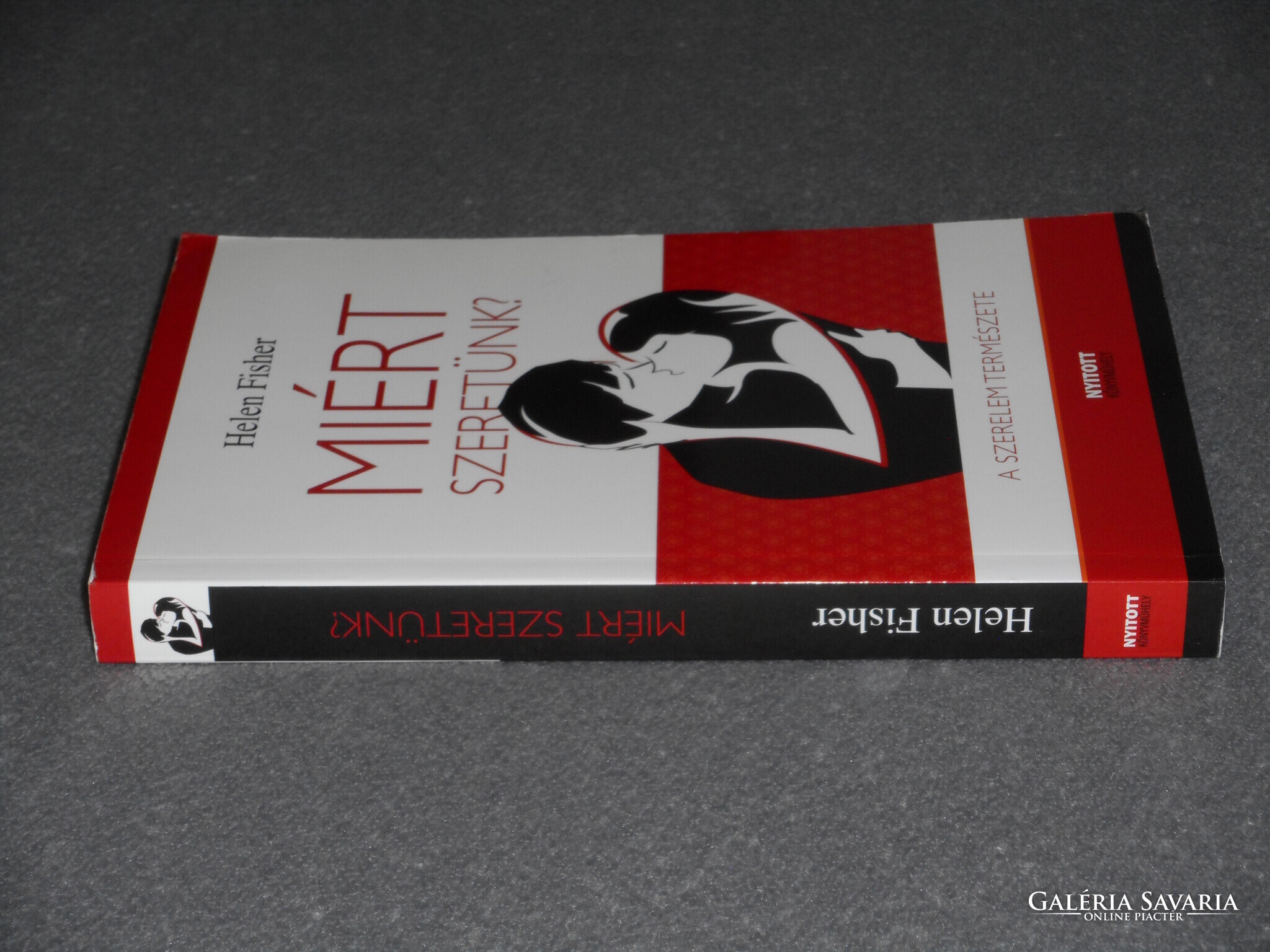 Helen Fisher - Miért szeretünk? - A szerelem természete - Könyv ...