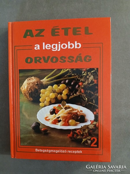 Hargitai György: Az étel a legjobb orvosság 2. / Betegségmegelőző receptek - Könyv | Galéria ...